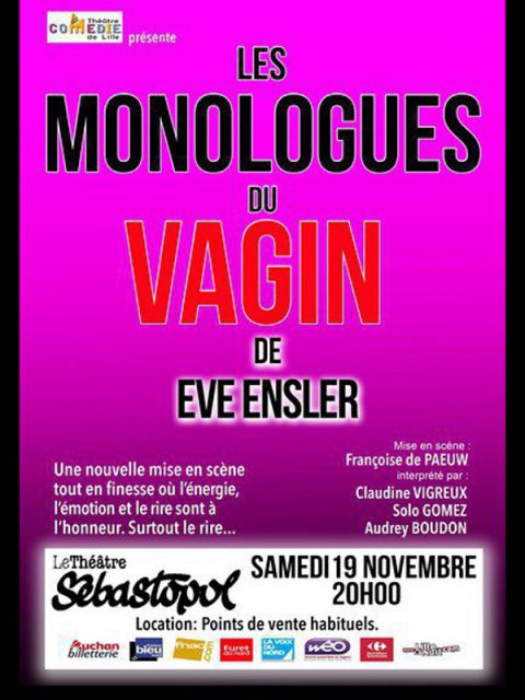 Les Monologues Du Vagin Au Théâtre Sébastopol Agenda Spectacle L